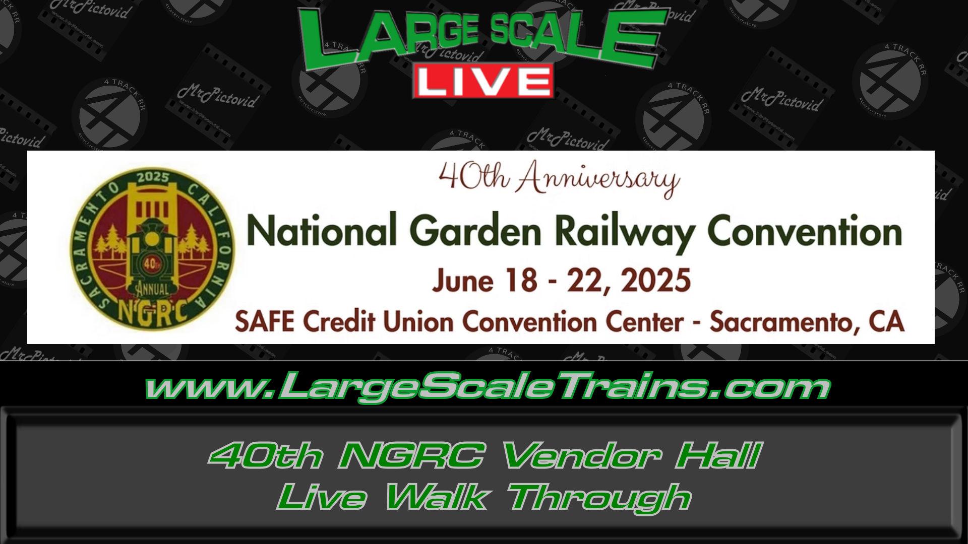 2025 NGRC Live Walk Through "Large Scale Live" - General Discussion - G ...